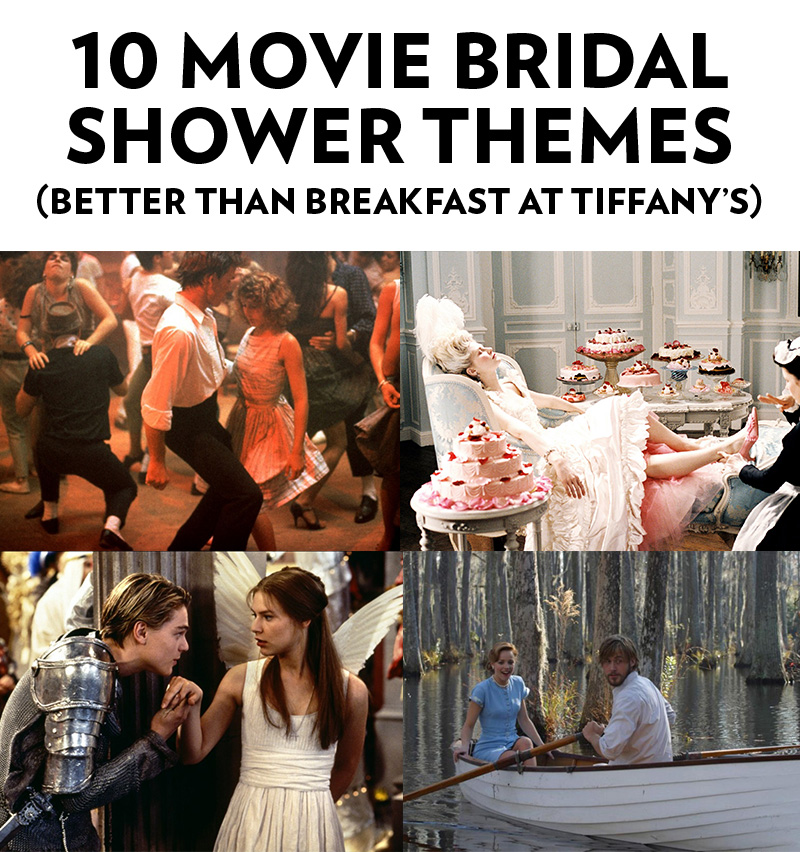 10 Movie Bridal Shower Themes Better Than Breakfast at Tiffany’s ...
